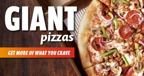 GIANT PIZZA. GIANT VALUE.